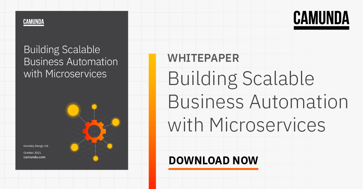 Building Scalable Business Automation With Microservices Camunda
